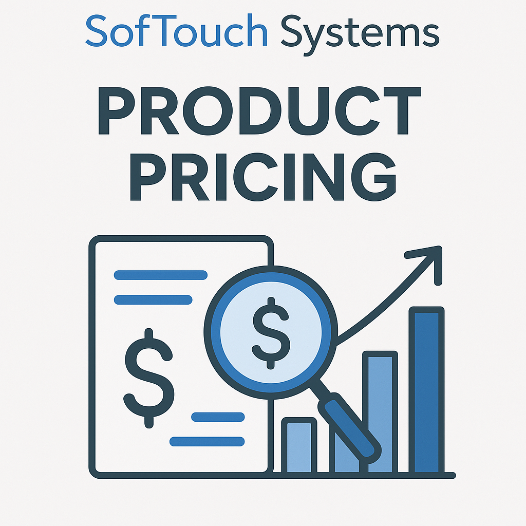 Pricing ~ SofTouch Systems